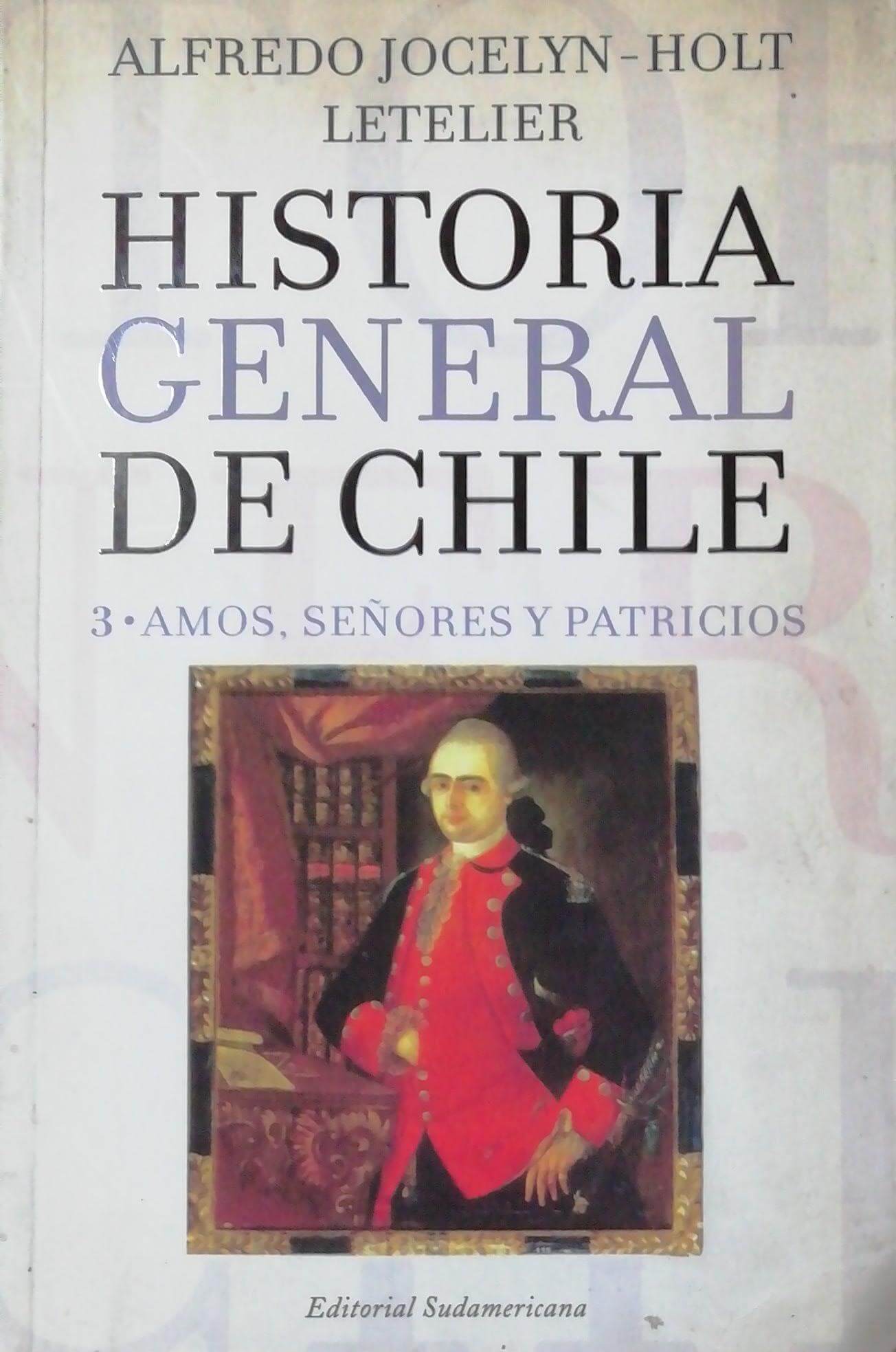 Historia General De Chile Tomo I, Ii Y Iii | Libropolis Chile